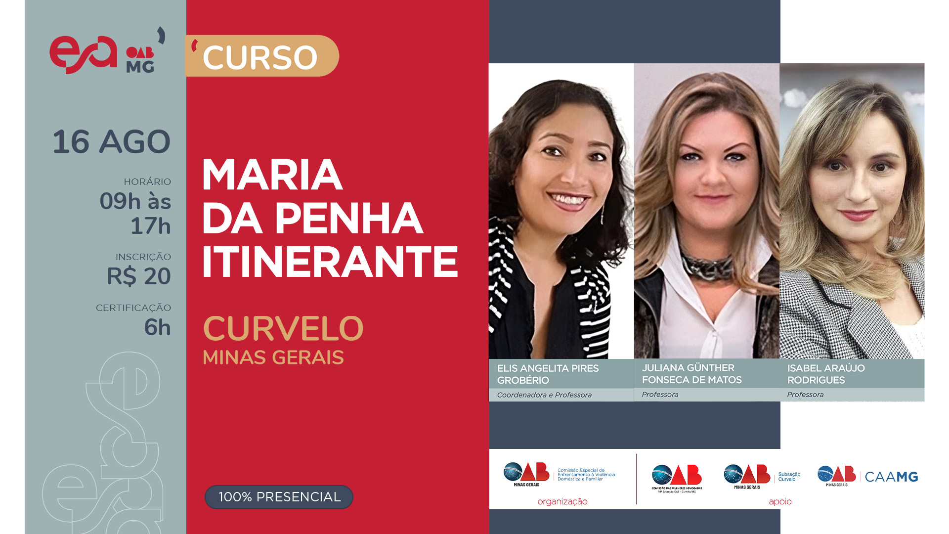 Maria Da Penha Itinerante em Curvelo - Escola Superior de Advocacia da ...